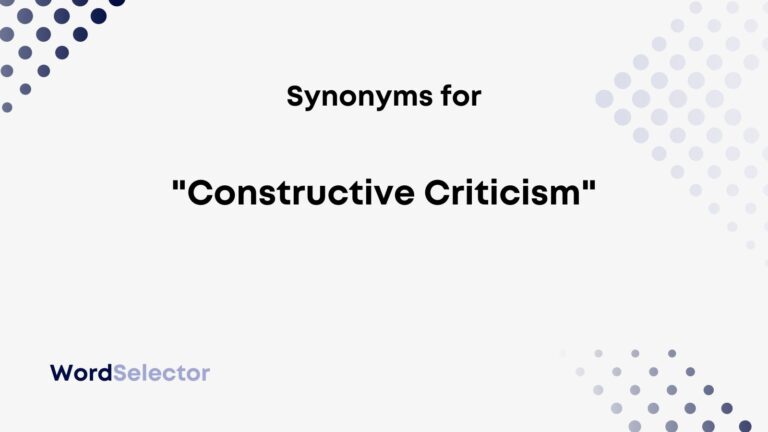 Synonyms for "Constructive Criticism" - WordSelector