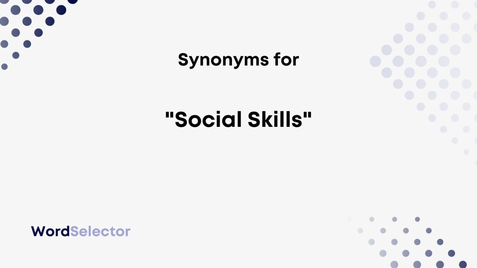 Synonyms for "Social Skills" - WordSelector