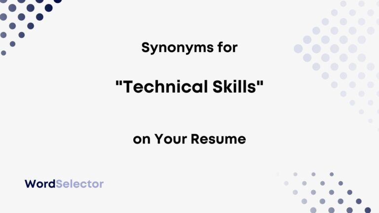 Synonyms for "Technical Skills" on Your Resume - WordSelector